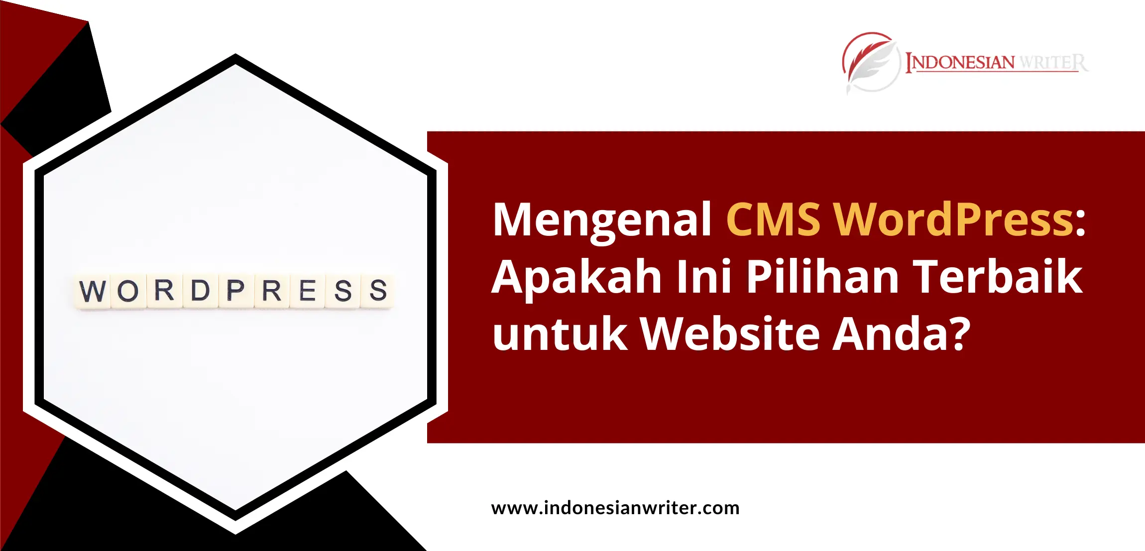Mengenal CMS WordPress: Apakah Ini Pilihan Terbaik untuk Website Anda?