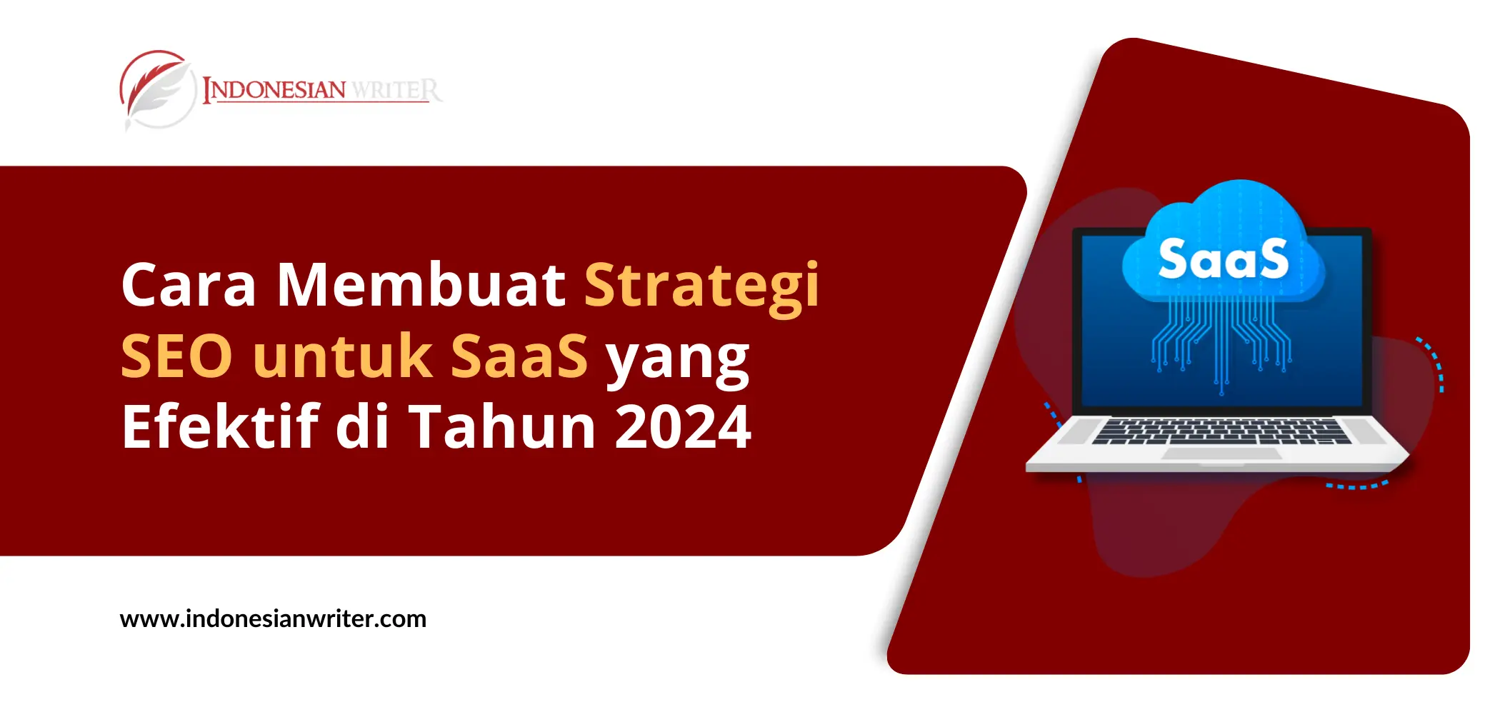 Strategy SEO untuk SaaS di Tahun 2024 yang Wajib Diterapkan